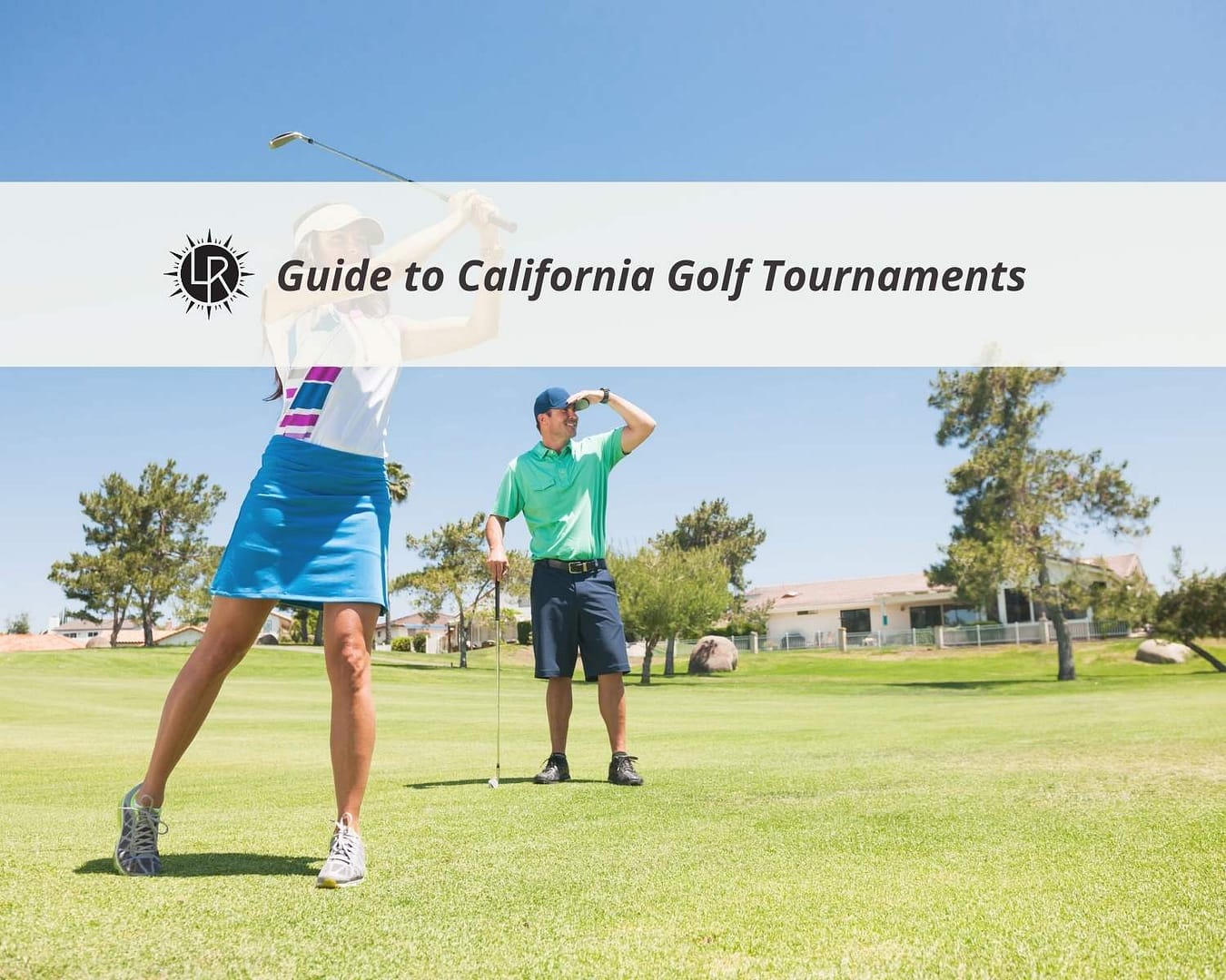 Your Guide to California Golf Tournaments