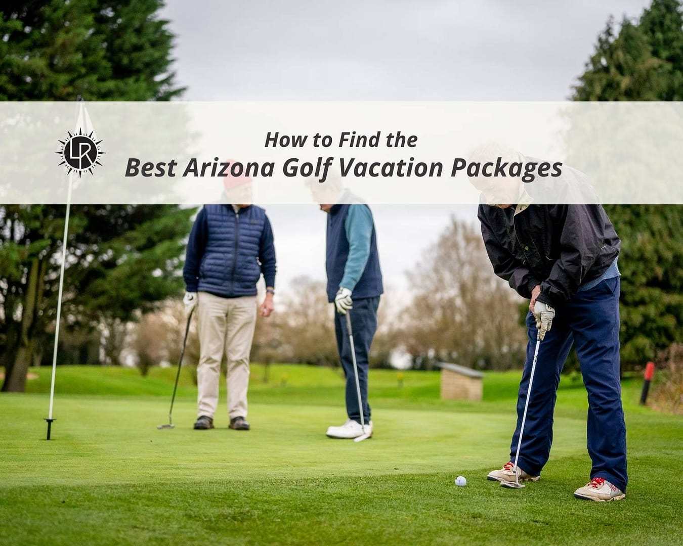 How to Find the Best Arizona Golf Vacation Packages