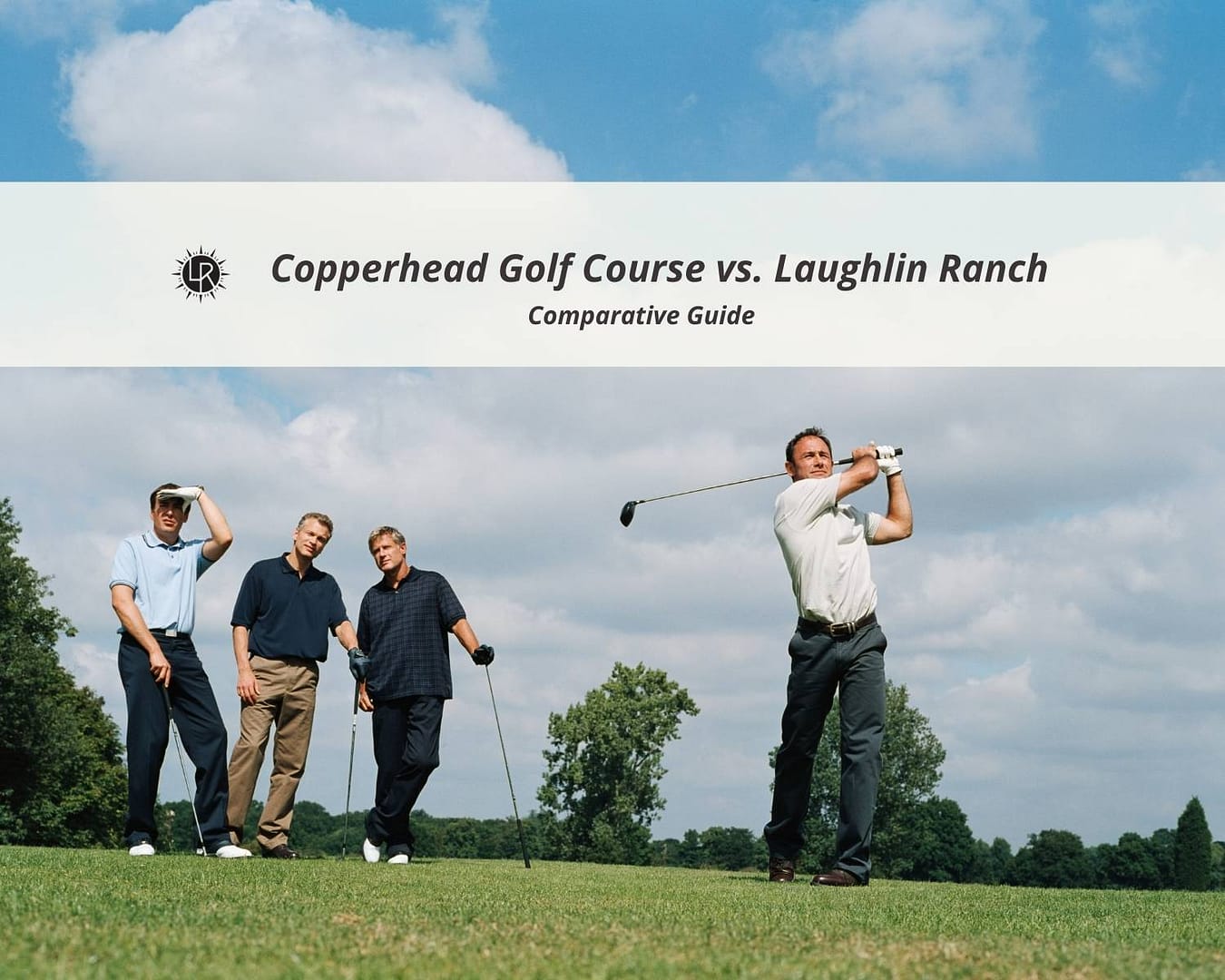 Copperhead Golf Course vs. Laughlin Ranch